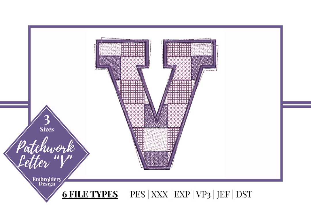 Patchwork Letter V Embroidery Design | Alphabet Letters Embroidery File ...