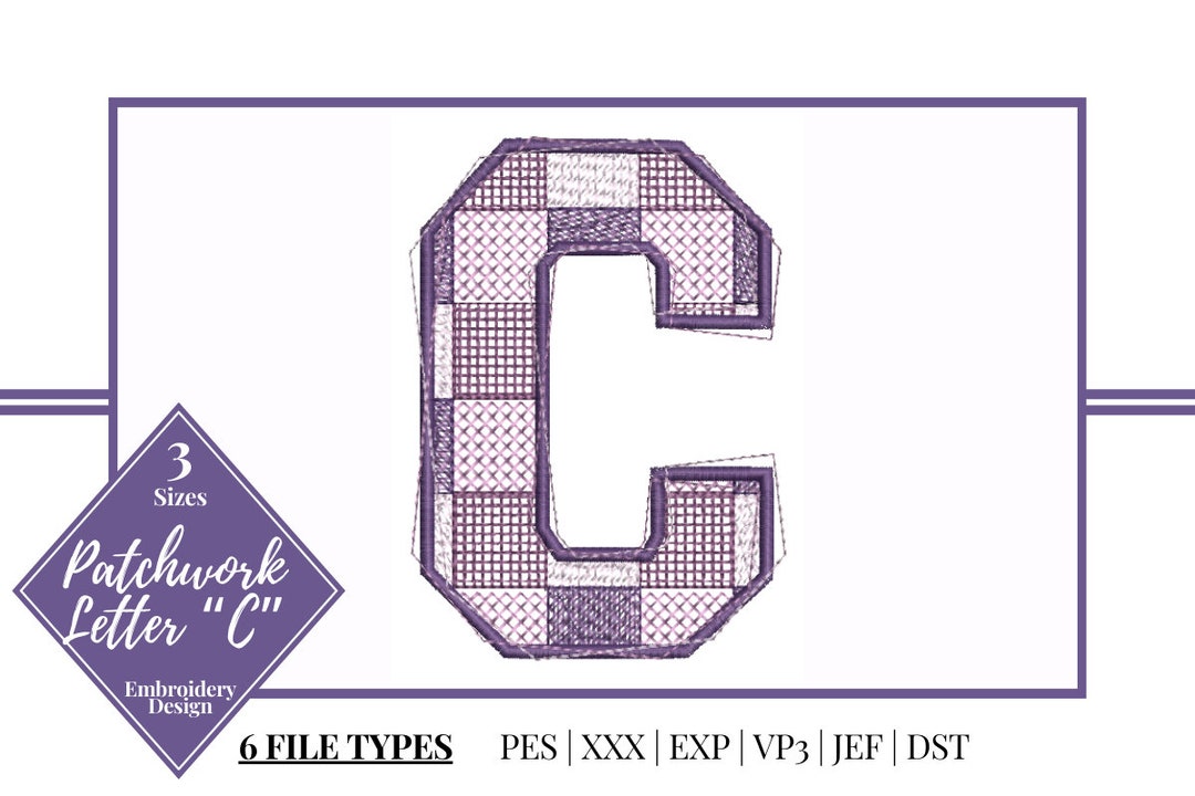 Patchwork Letter C Embroidery Design | Alphabet Letters Embroidery File ...