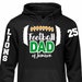 Football Dad Hoodie | Football Shirts | Football Spirit Wear ...