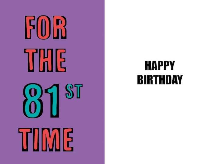 Happy 81st Birthday Funny 81st Birthday Card 81 Years Old a Witty and ...