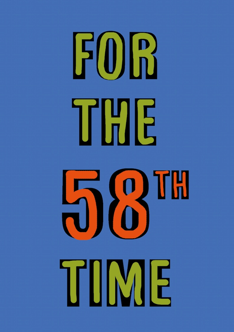 Funny 58th Birthday Card: Witty Humor - Etsy