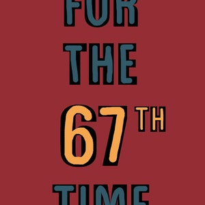 Happy 67th Birthday - Funny 67th Birthday Card - 67 Years Old - a Witty ...