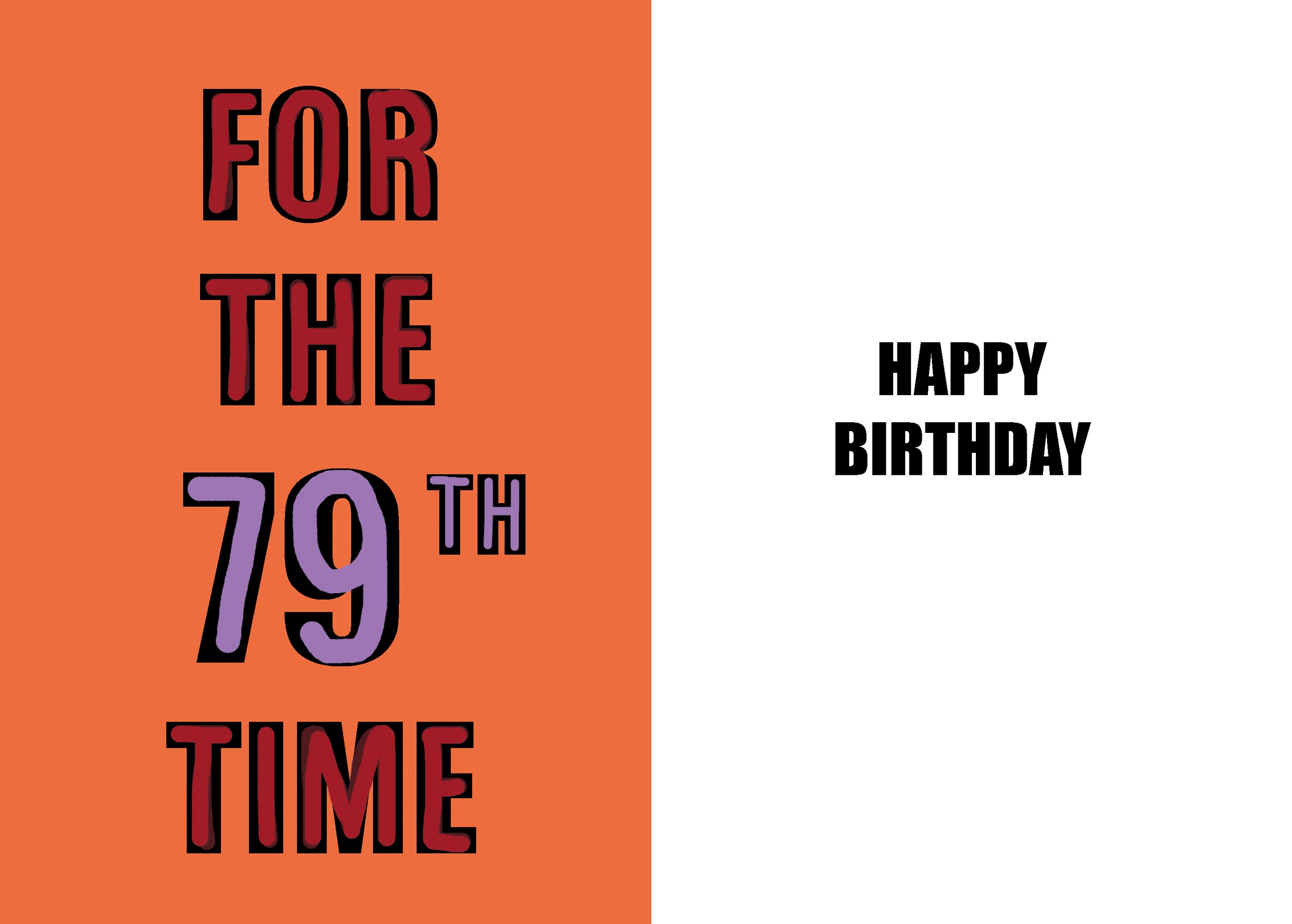 Happy 79th Birthday - Funny 79th Birthday Card - 79 Years Old - a Witty ...