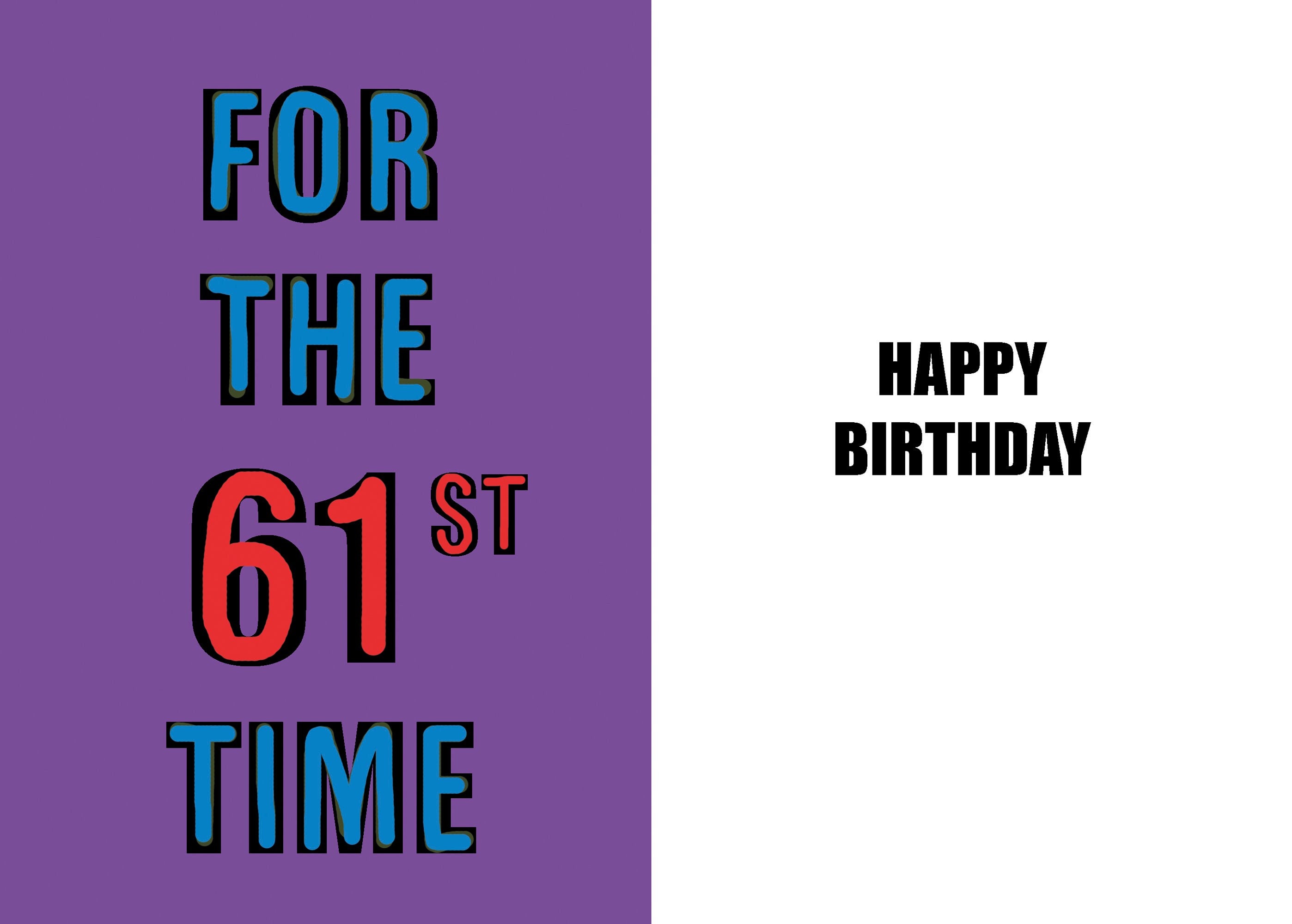 Happy 61st Birthday - Funny 61st Birthday Card - 61 Years Old - a Witty ...