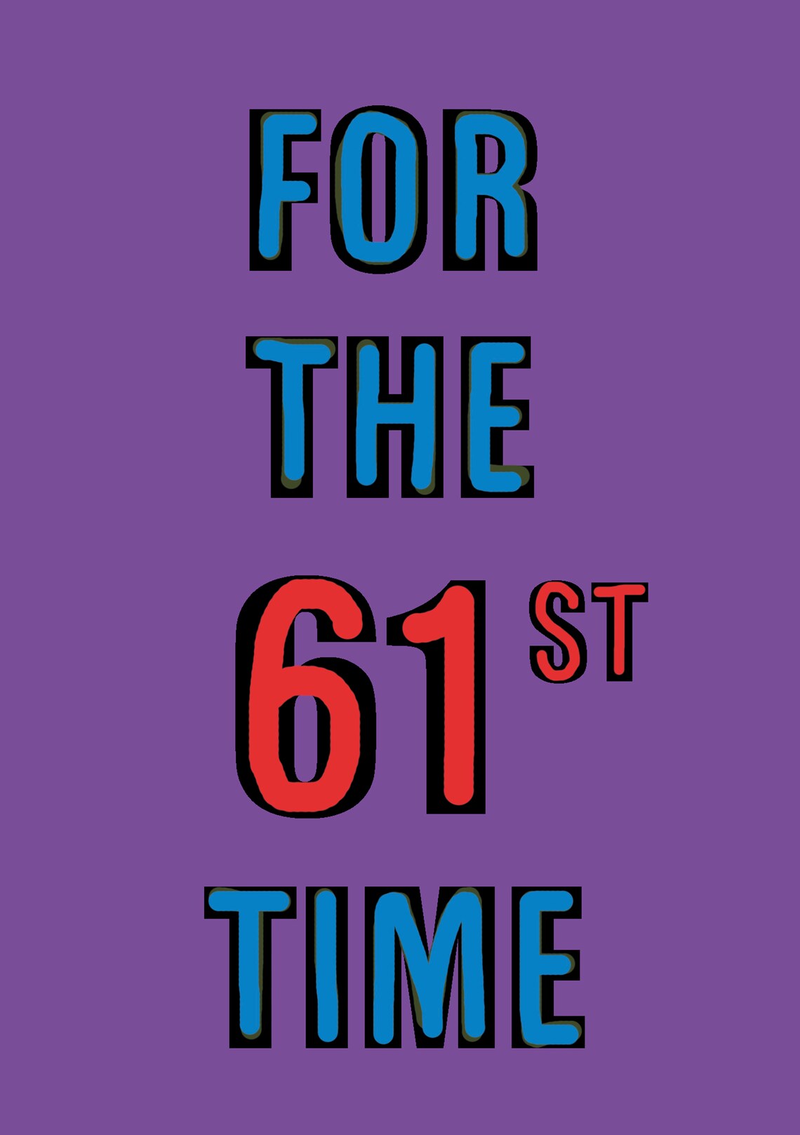 happy-61st-birthday-funny-61st-birthday-card-61-years-old-etsy