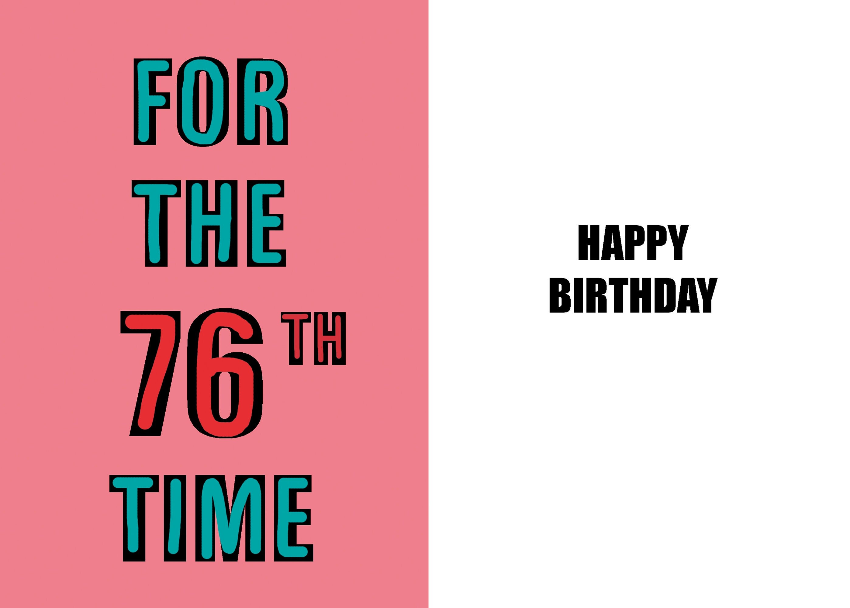 Happy 76th Birthday Funny 76th Birthday Card 76 Years Old a Witty and ...