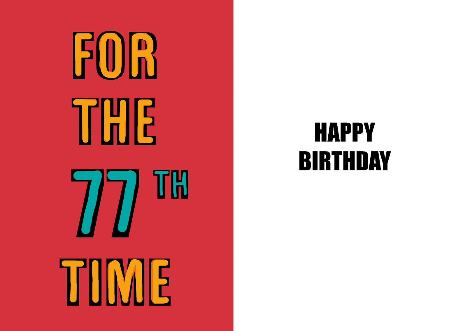 Happy 77th Birthday - Funny 77th Birthday Card - 77 Years Old - a Witty ...