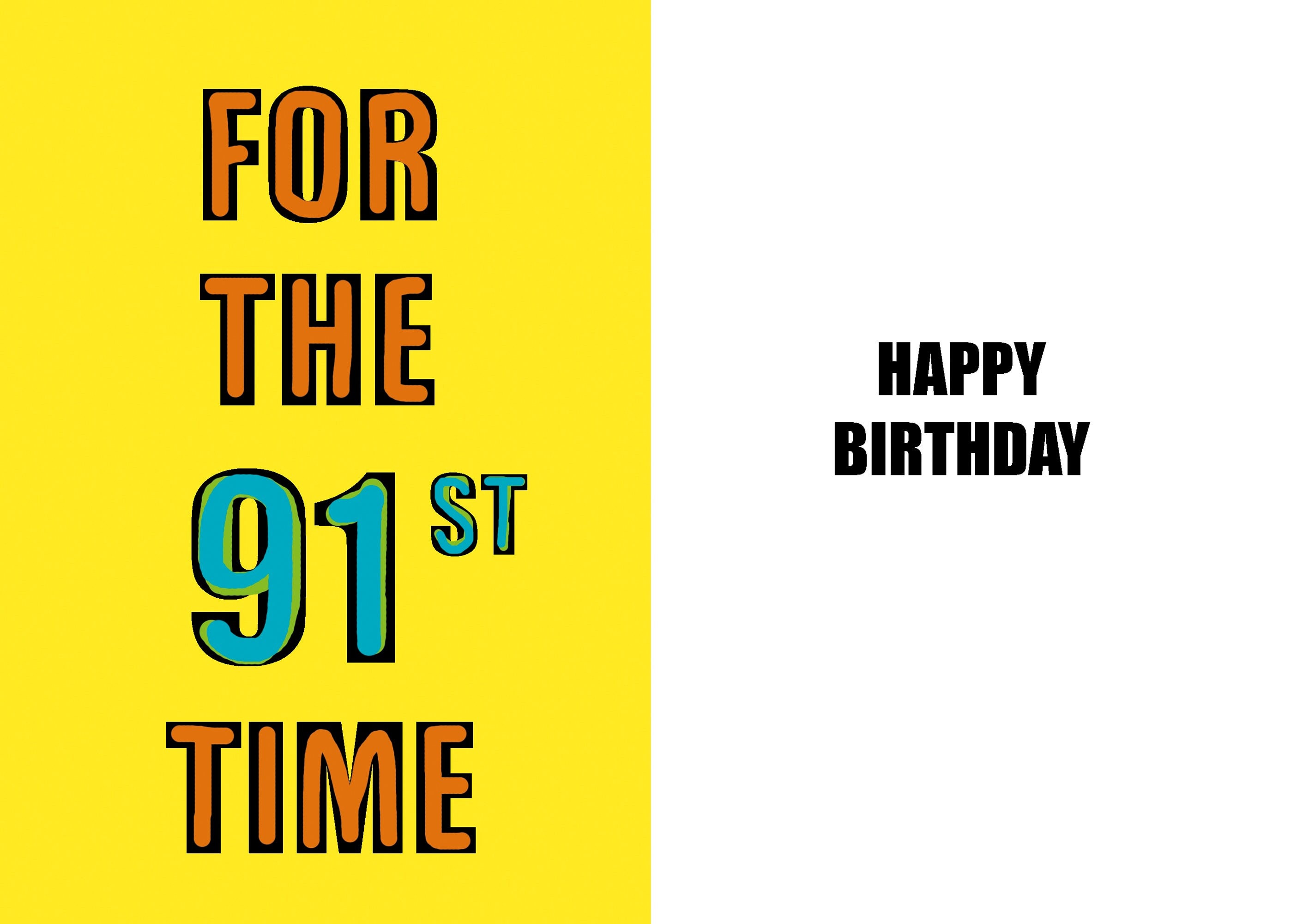 Happy 91st Birthday - Funny 91st Birthday Card - 91 Years Old - a Witty ...