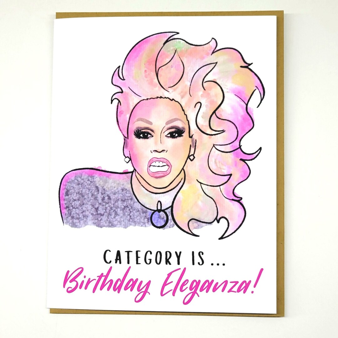 Rupaul Birthday Eleganza Card Drag Queen Ru Paul Birthday - Etsy