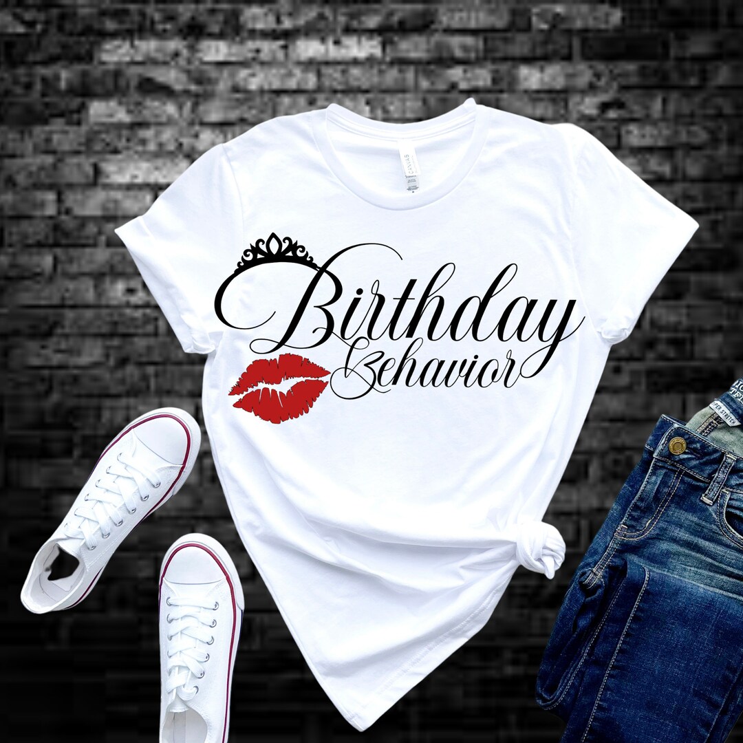 Birthday Behavior Shirt or Tank - Etsy