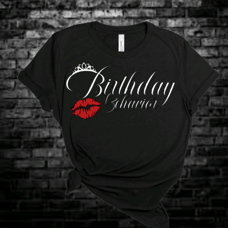 Birthday Behavior Shirt or Tank - Etsy