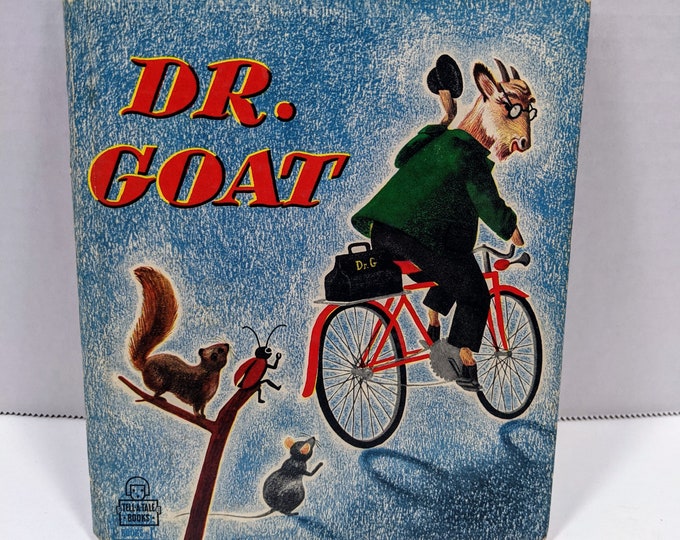 Dr. Goat Whitman Tell A Tale Books 1950 Childrens Rare Animal Very Nice ...