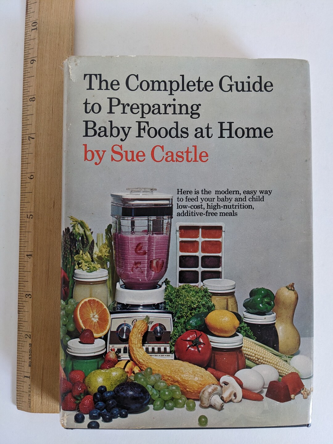 Complete Guide to Preparing Baby Foods at Home Castle Cookbook Recipes ...