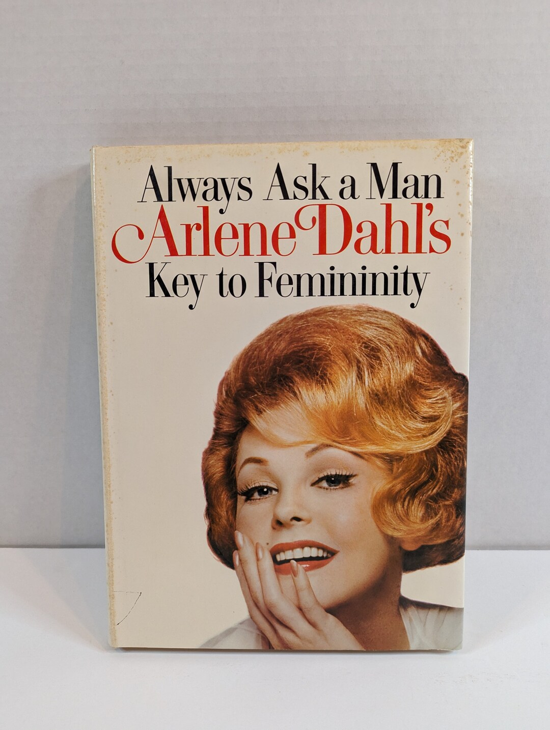 Always Ask A Man Arlene Dahl's Key to Femininity 1965 Tradwife ...