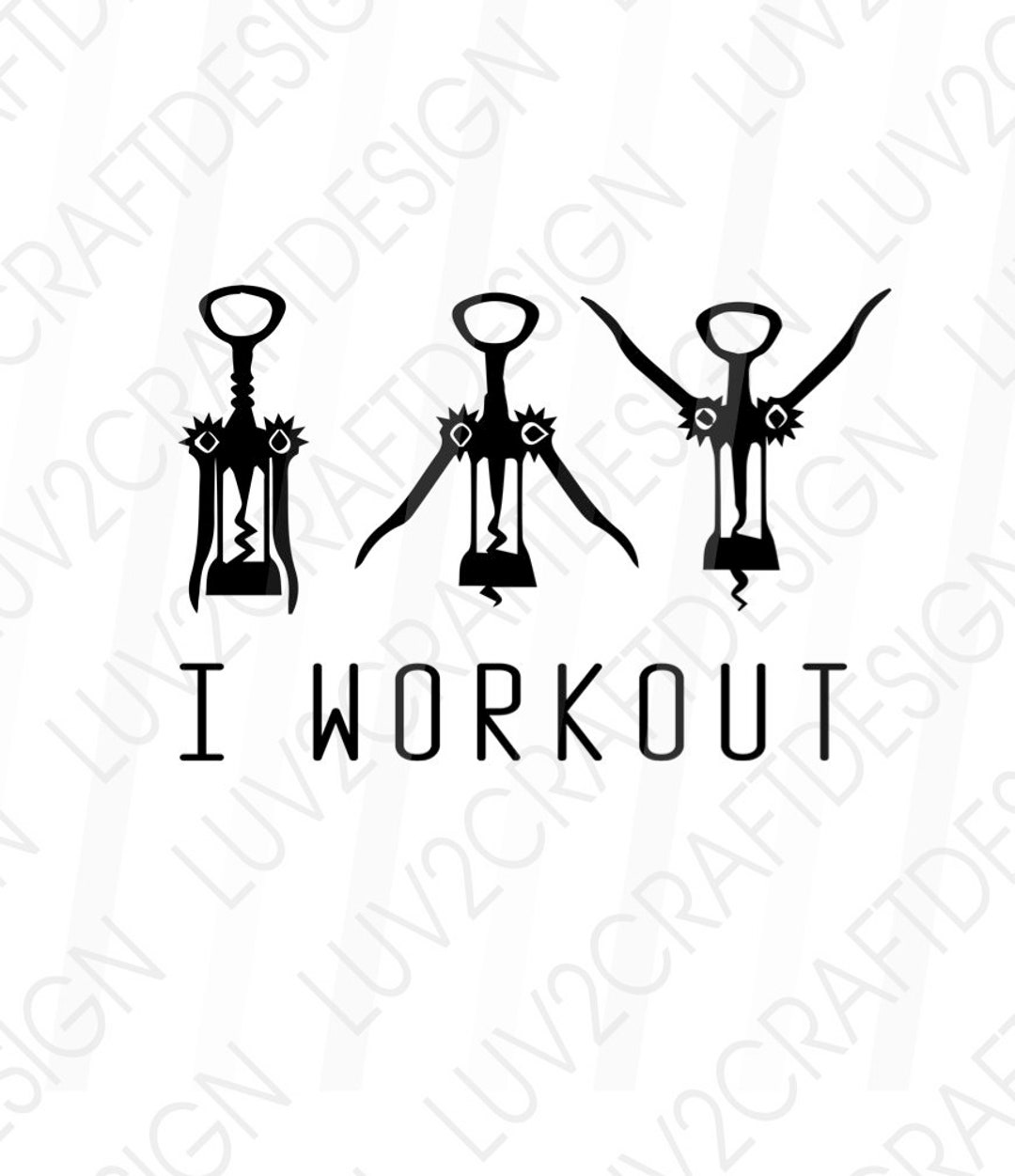I Workout - for Wine Lovers - Svg/png/dxf/jpg - Wine Svg, Mom Svg ...