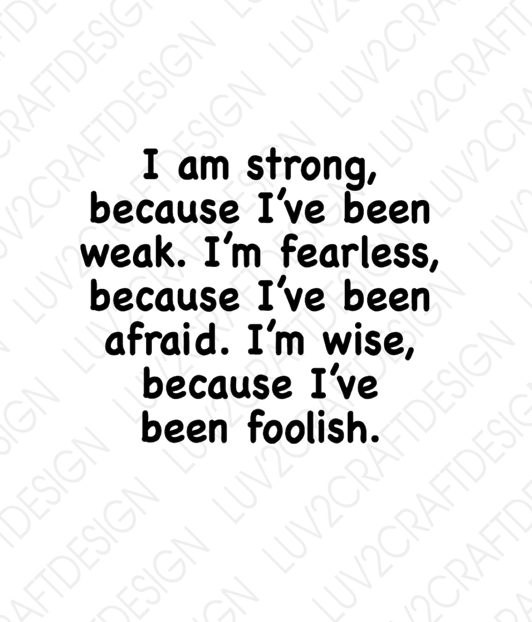 Inspirational Svg, SVG/PNG/JPG - I Am Strong Because. - Cut With Cricut ...