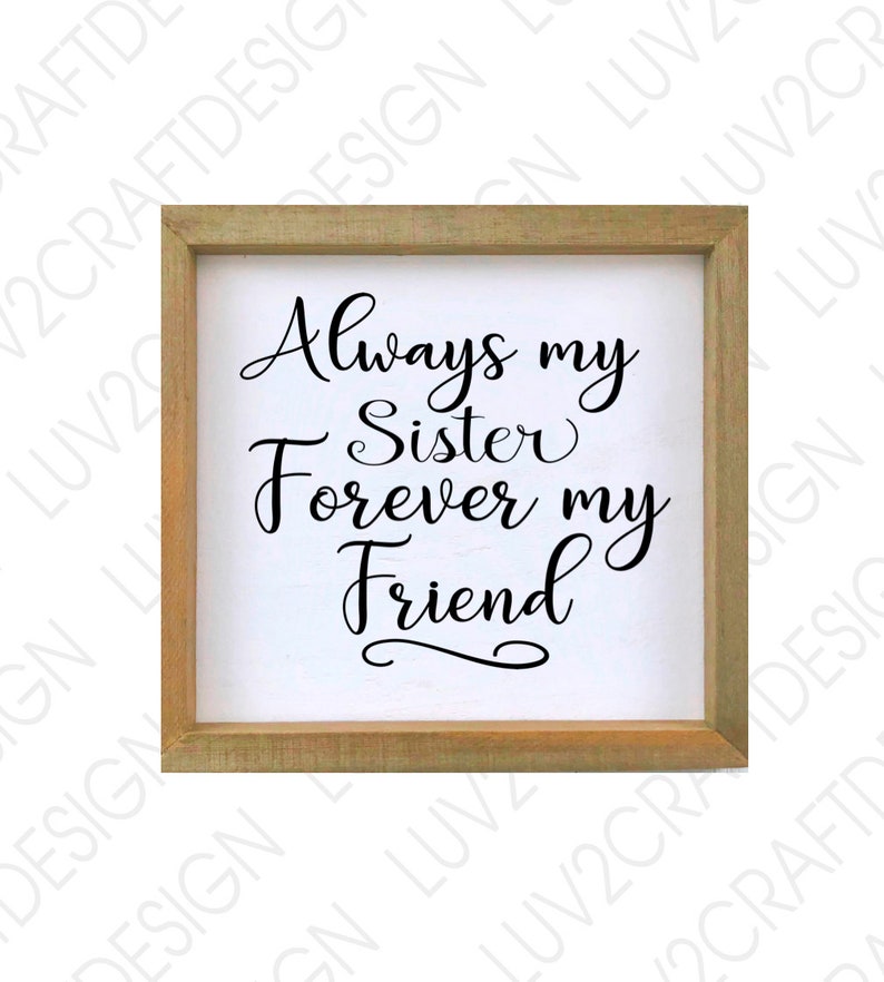 SVG/PNG/JPG Digital Download always My Sister Forever - Etsy