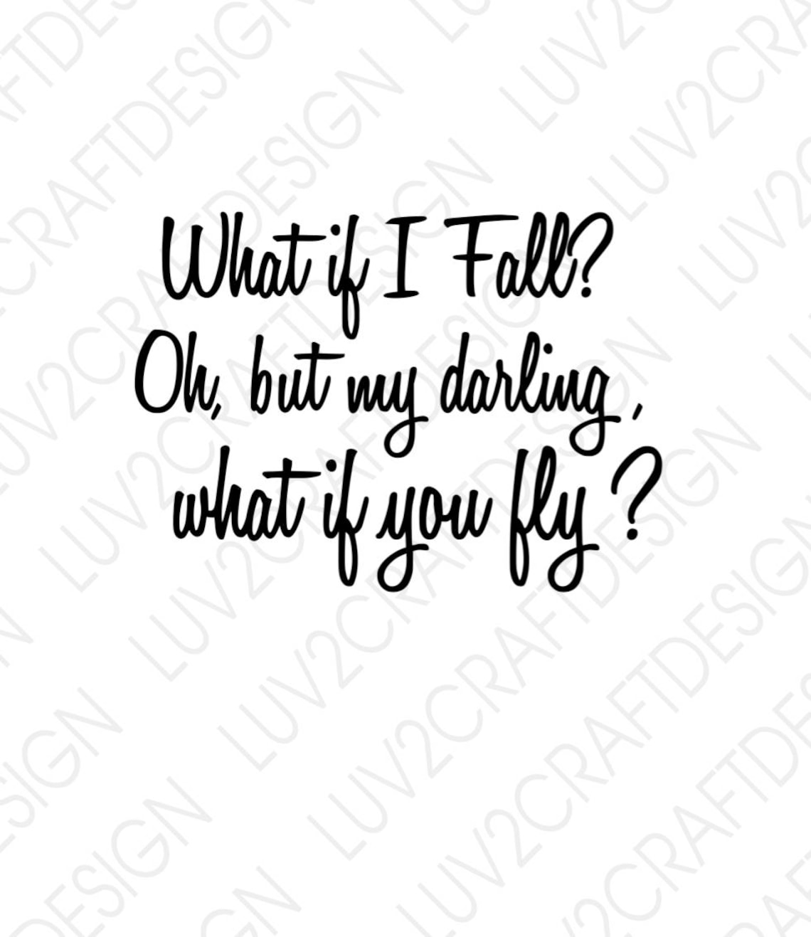 What If I Fall Oh but My Darling What If You Fly - Etsy