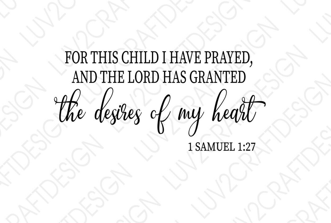 1 Samuel 1:27 Nursery Scripture ..... - SVG/PNG/JPG - Nursery Svg, Baby ...