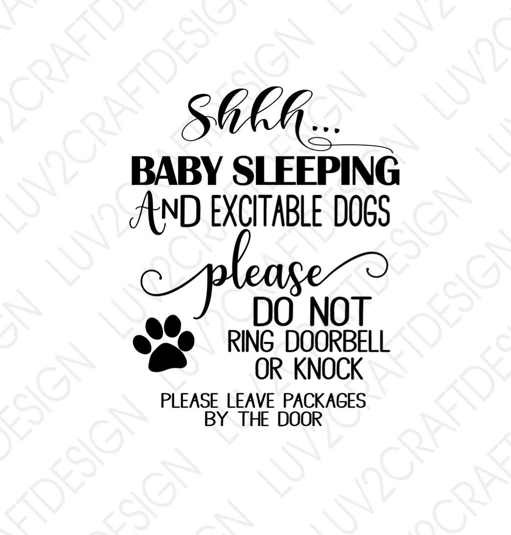 Shhh Baby Sleeping and Excitable Dogs...shhhh Svg, Dog Svg, Babies Svg ...