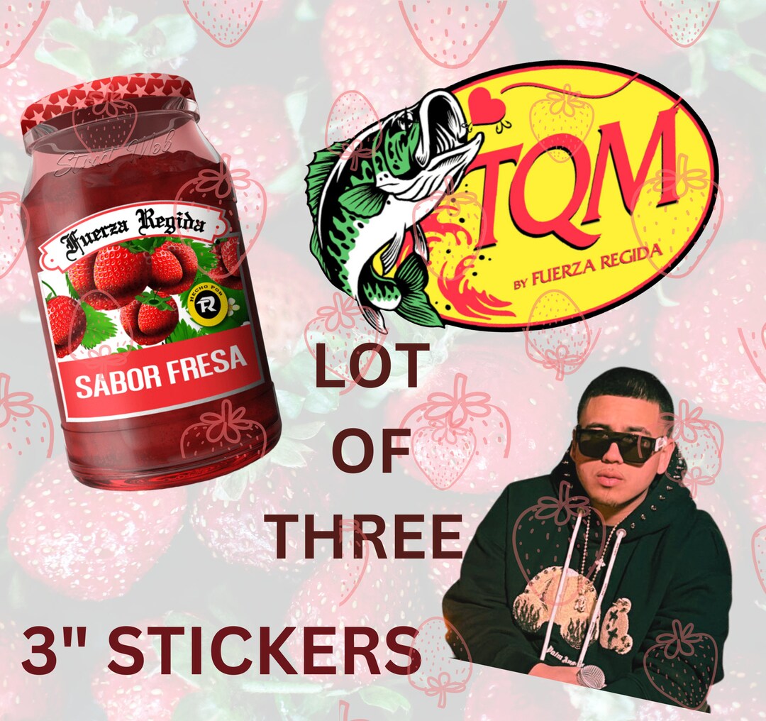 LOT of 3 Fuerza Regida Stickers, TQM, Jar, JOP, 4" Stickers - Etsy