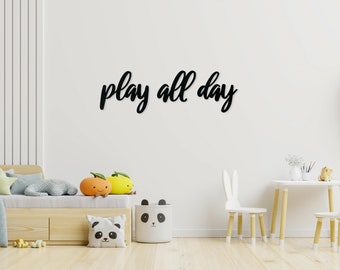 Play All Day Sign - Etsy