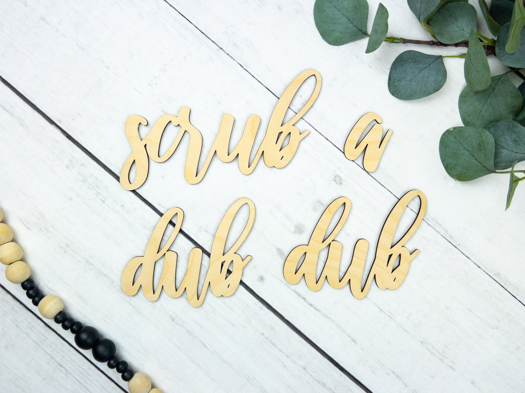 Scrub A Dub Dub Wooden Sign: Kids Bathroom Wall Decor - Etsy
