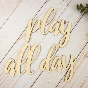 Play All Day Sign Playroom Wood Sign Toy Room Decor Daycare - Etsy