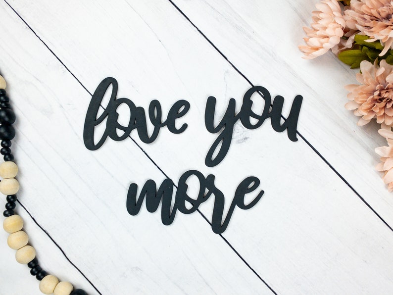 Love You More Sign Master Bedroom Wall Decor Above Bed Sign Etsy