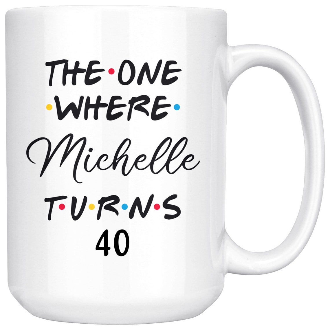 Personalized 40th Birthday Mug Happy 40th Birthday Party | Etsy