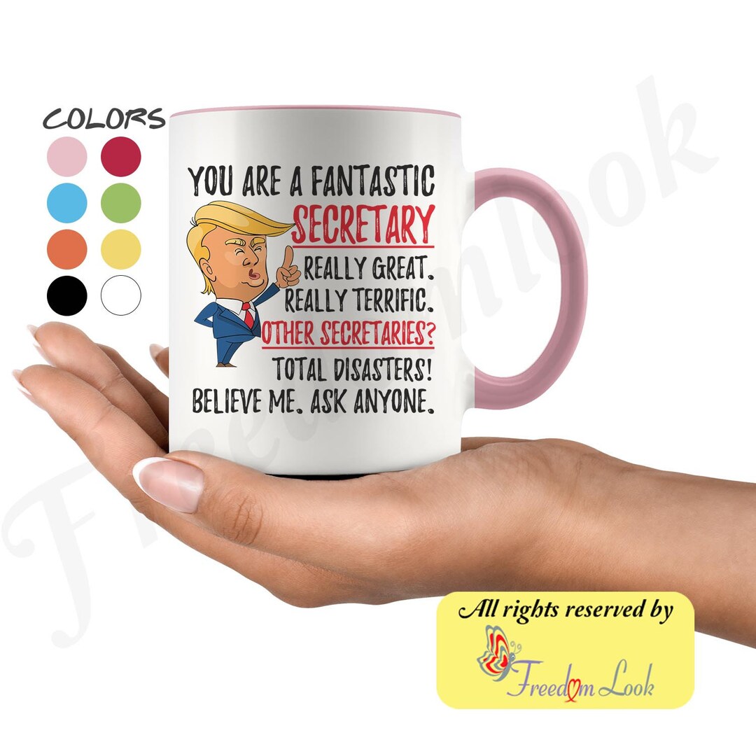 Funny Secretary Coffee Mug, Secretary Trump Gifts, Best Secretary Ever ...