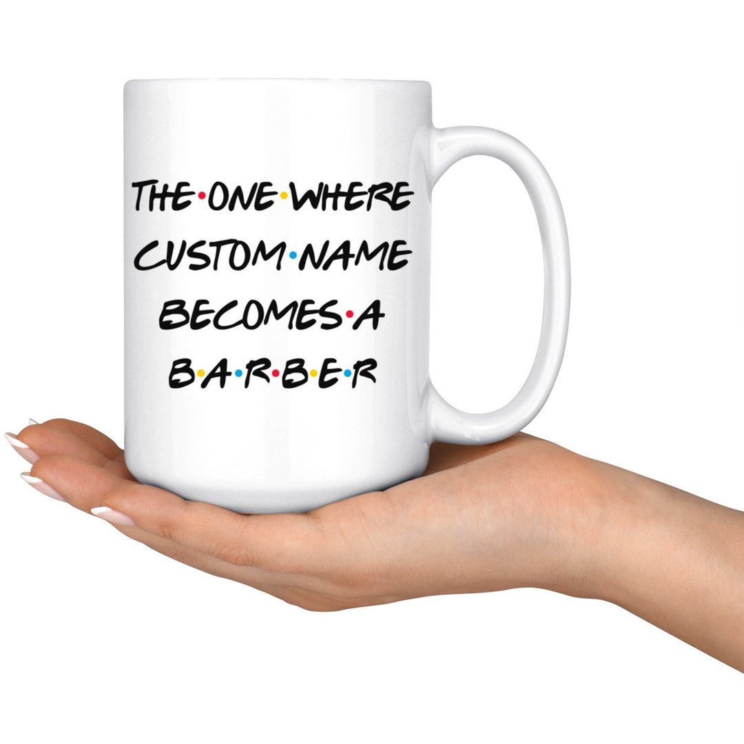 Personalized Barber Coffee Mug, Barber Graduation Present, Best Barber ...