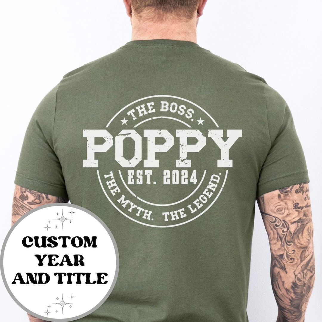 Poppy Est 2024 Customized Shirt, Father's Day Gift for Him, Cool Poppy ...