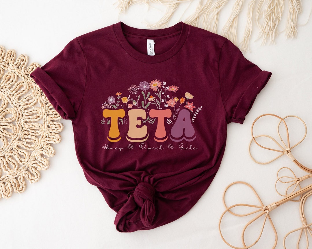 Custom Teta Floral Shirt, Personalized Mother's Day Tshirt, Teta With ...