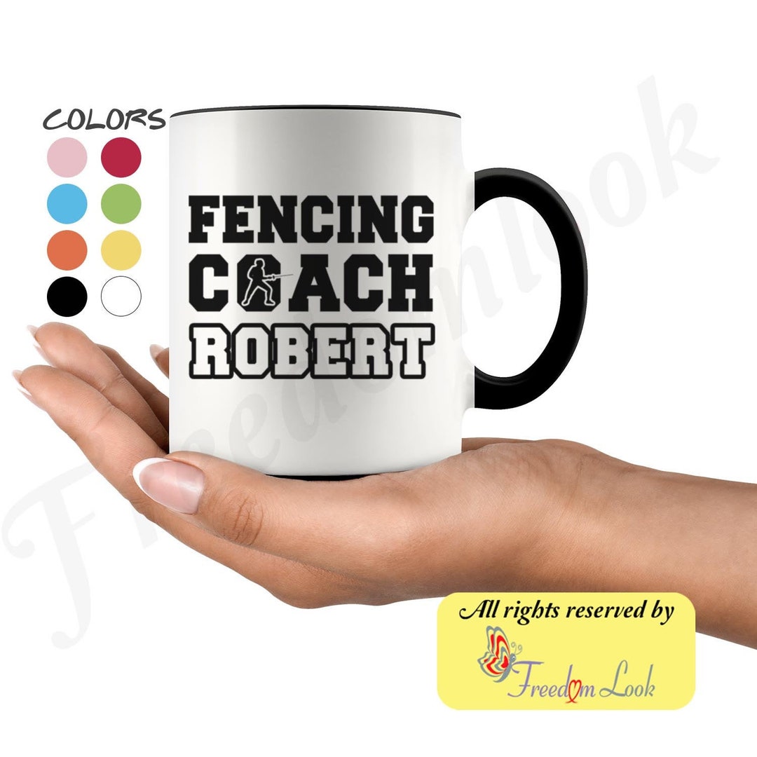 Personalized Fencing Coach Birthday Gift Mug for Men and Women, Fencing ...