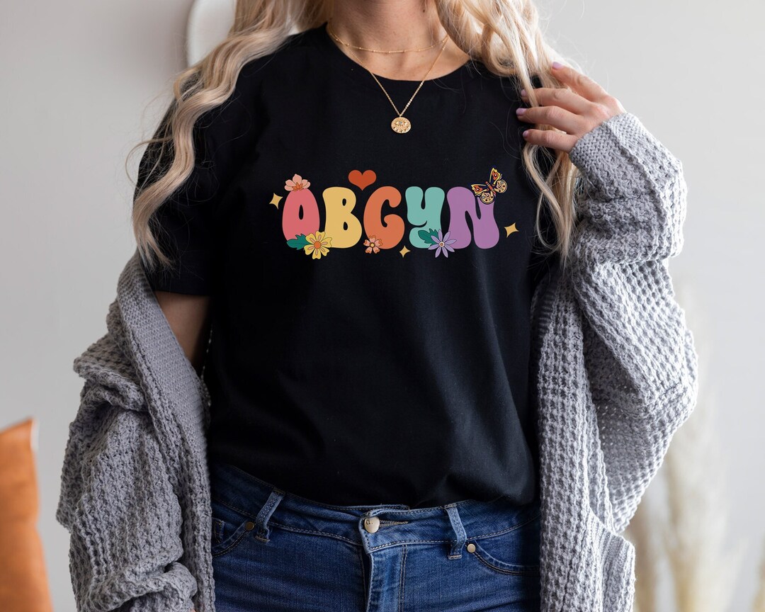 Obgyn Retro Shirt, Gift Ideas for Ob-gyn, Floral Obgyn Clothes, Labor ...