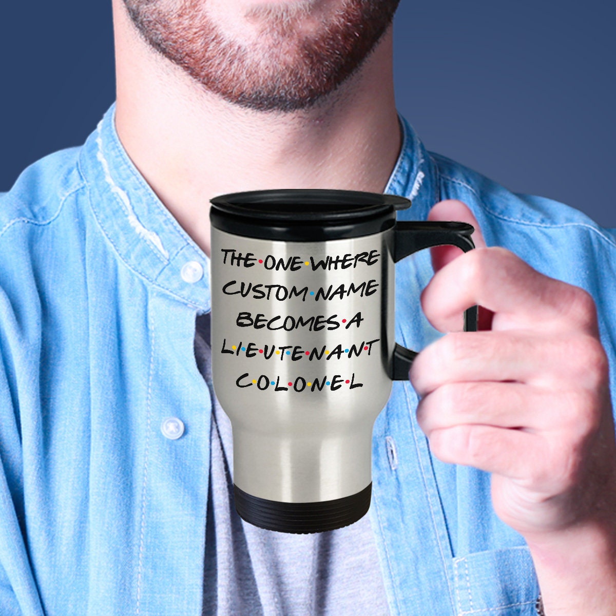 Personalized Lieutenant Colonel Travel Mug Lt. Col GiftLtCol | Etsy