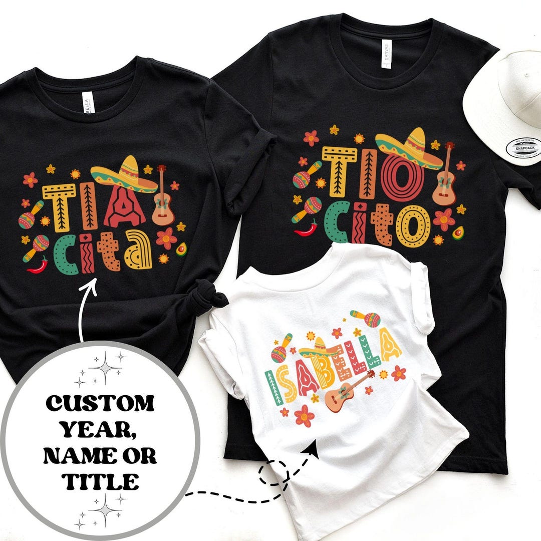 Personalized Tio / Tia 1st 2nd 3rd Mexican Birthday Party Shirt, Three ...
