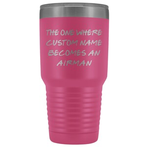 Personalized Airman Tumbler, Airman Graduation Present, Airman First ...