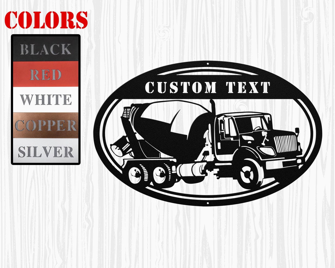 Custom Concrete Mixer Truck Metal Art, Cement Truck Monogram Metal Sign ...