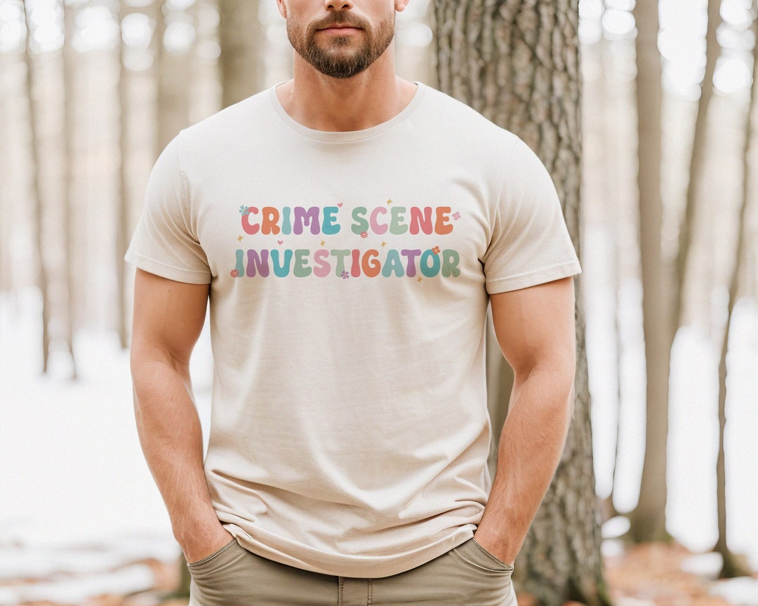 Crime Scene Investigator Shirt Crime Scene Shirt Crime Scene - Etsy