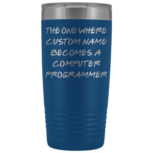 Personalized Computer Programmer Tumbler, Programmer Promotion Present ...