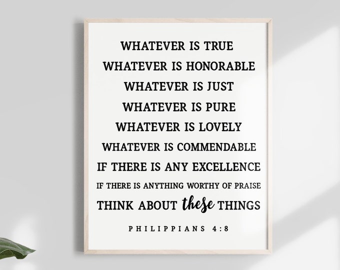 Scripture Prints, Philippians 4:8, Think About These Things, Bible ...
