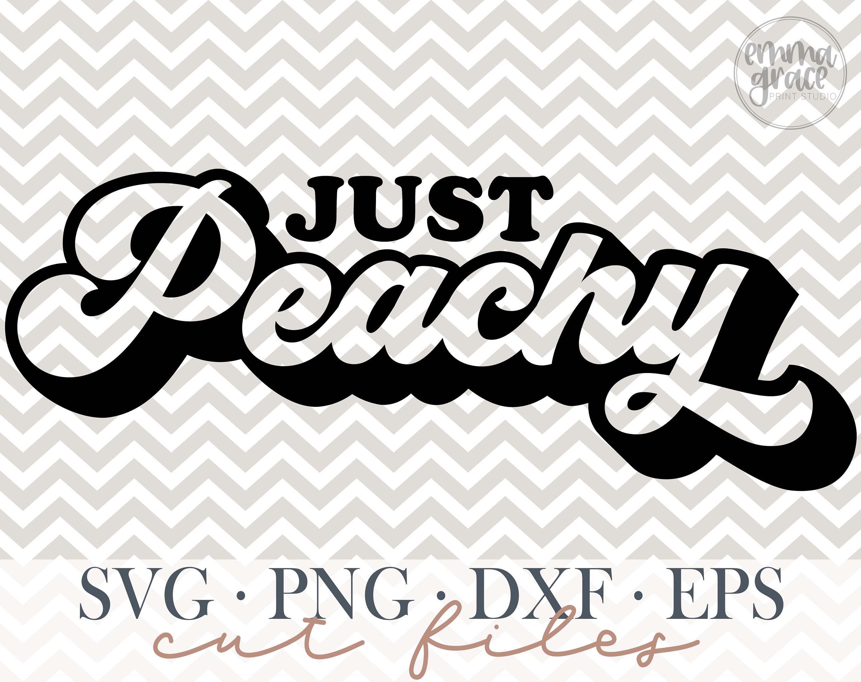 Just Peachy SVG Cut File Peach Digital Sublimation Print - Etsy