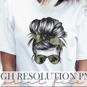 Messy Bun Mom Camo PNG, Mom Life, Camouflage, Digital Sublimation Print ...