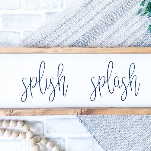 Splish Splash Bathroom Sign Bathroom Decor - Etsy