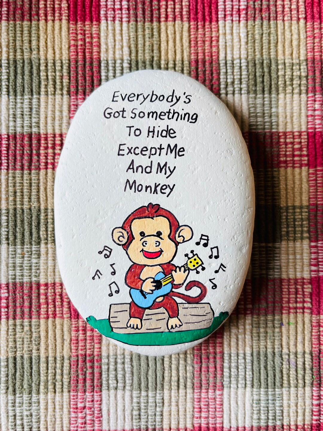 Everybody’s Got Something to Hide Except Me and My Monkey Painted Rock ...