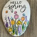 Hello Spring Painted Rock - SEALED Garden Painted Rocks - Etsy