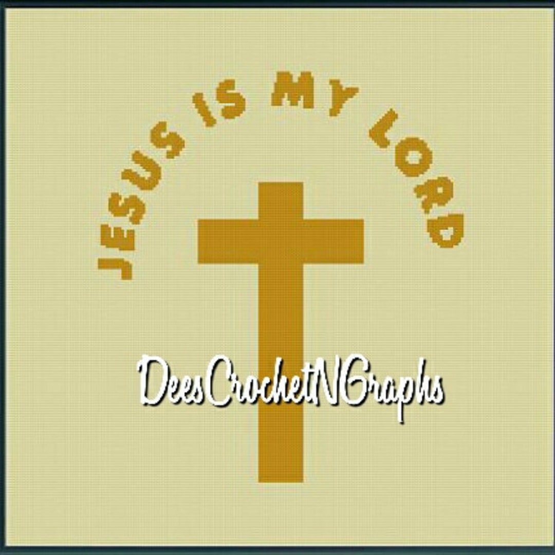 Jesus is My Lord Graphghan Throw Size Blanket/written Crochet Pattern ...