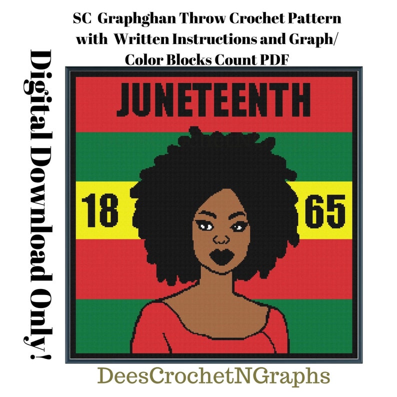Juneteenth 1865 Graphghan Single Crochet Throw Size Written Pattern ...